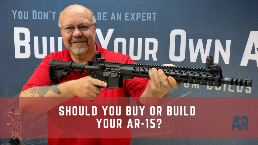 Should you buy or build your AR-15? - BYOAR - Build Your Own AR