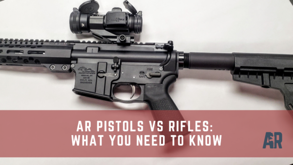 The AR Pistol: What You Need to Know Before You Buy or Build - BYOAR ...