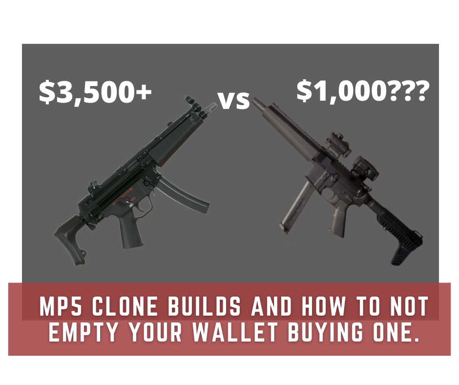 MP5 Clone Builds and How to Not Empty Your Wallet Buying One. - BYOAR ...